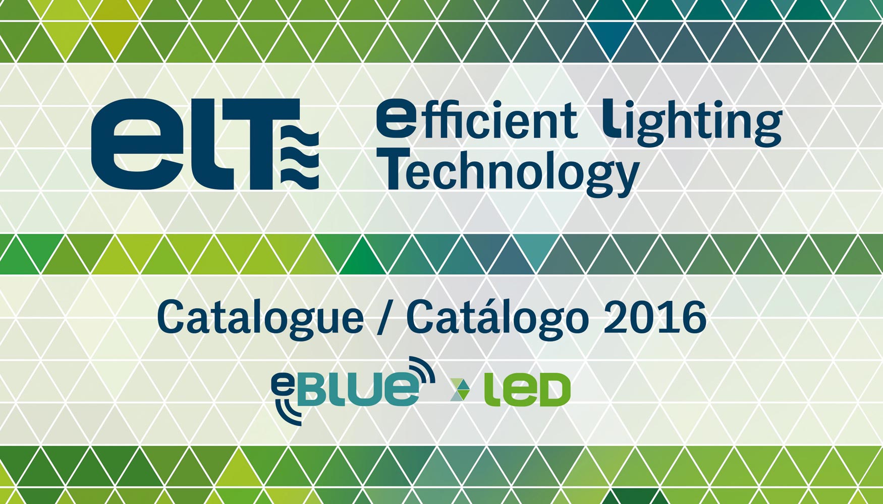 ELT lanza su nuevo catálogo de iluminación eBLUE + LED - Iluminación